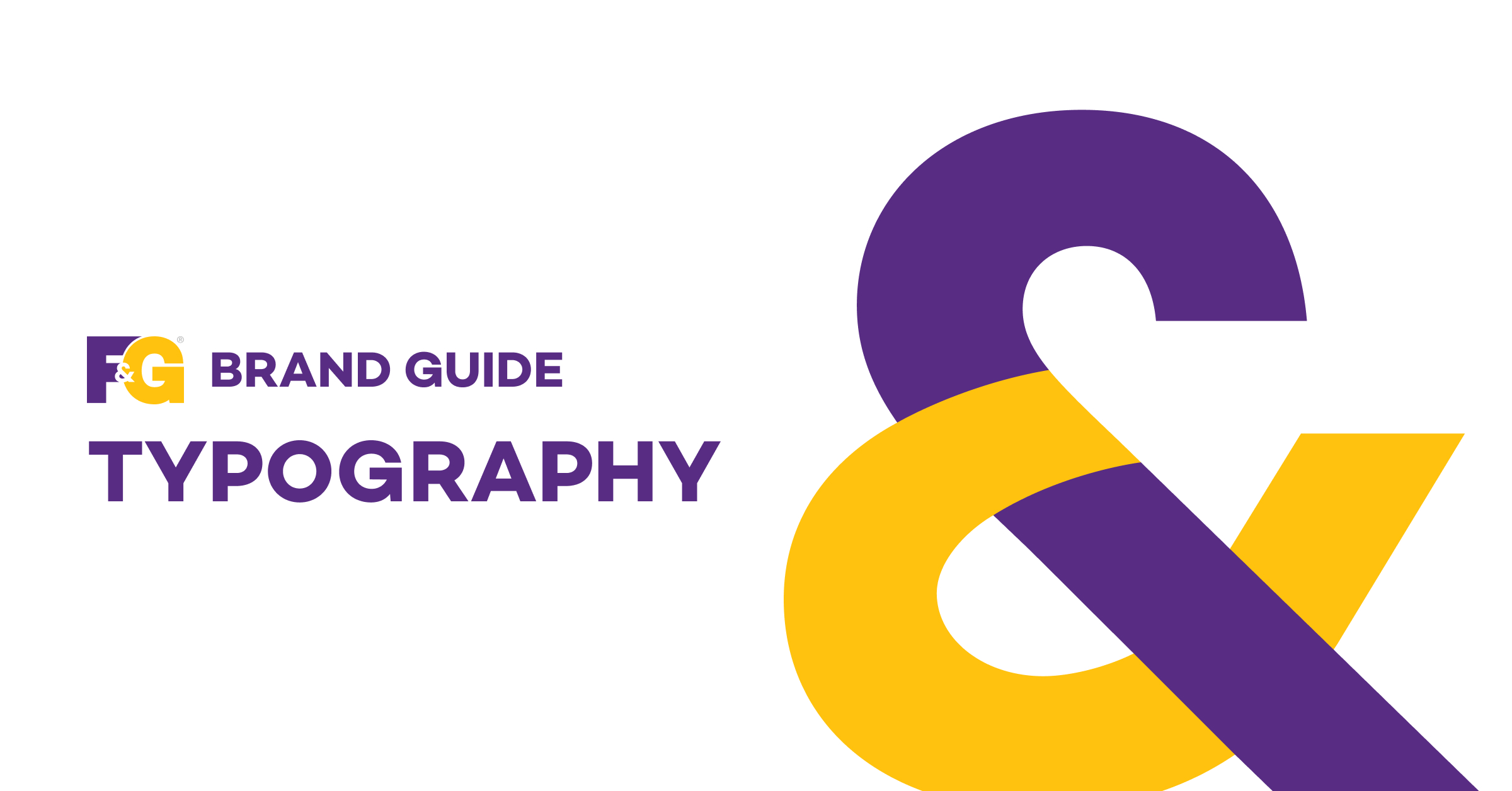 Typography Usage and Guidelines | F&G